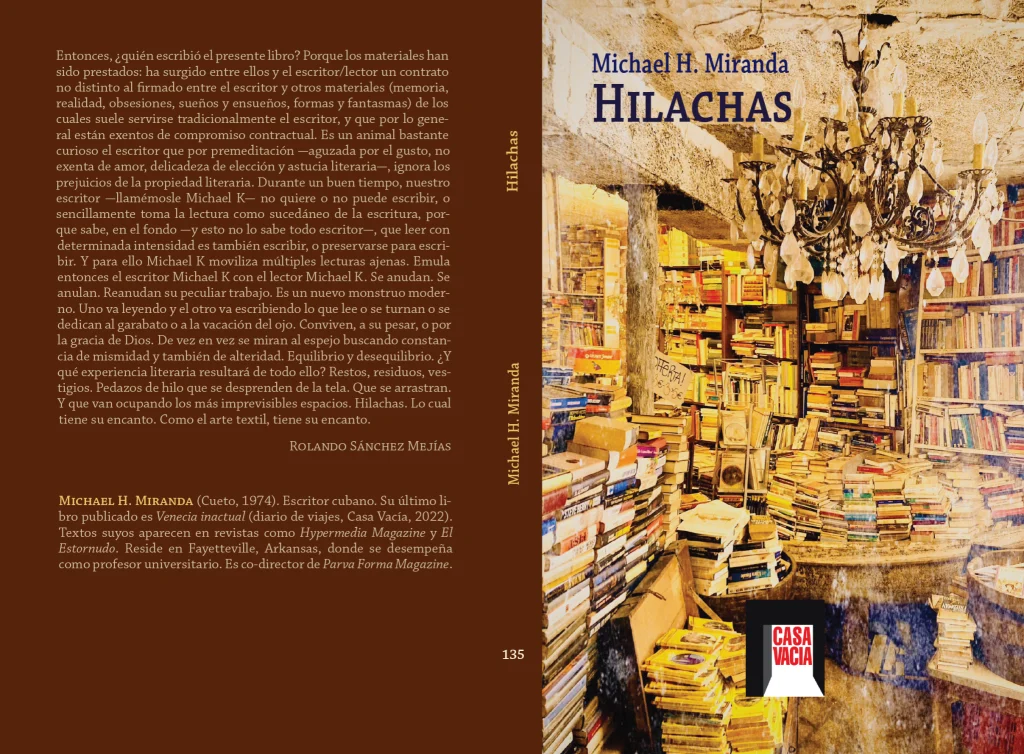Michael H. Miranda: Hilachas [Fragmentos] - Incubadora